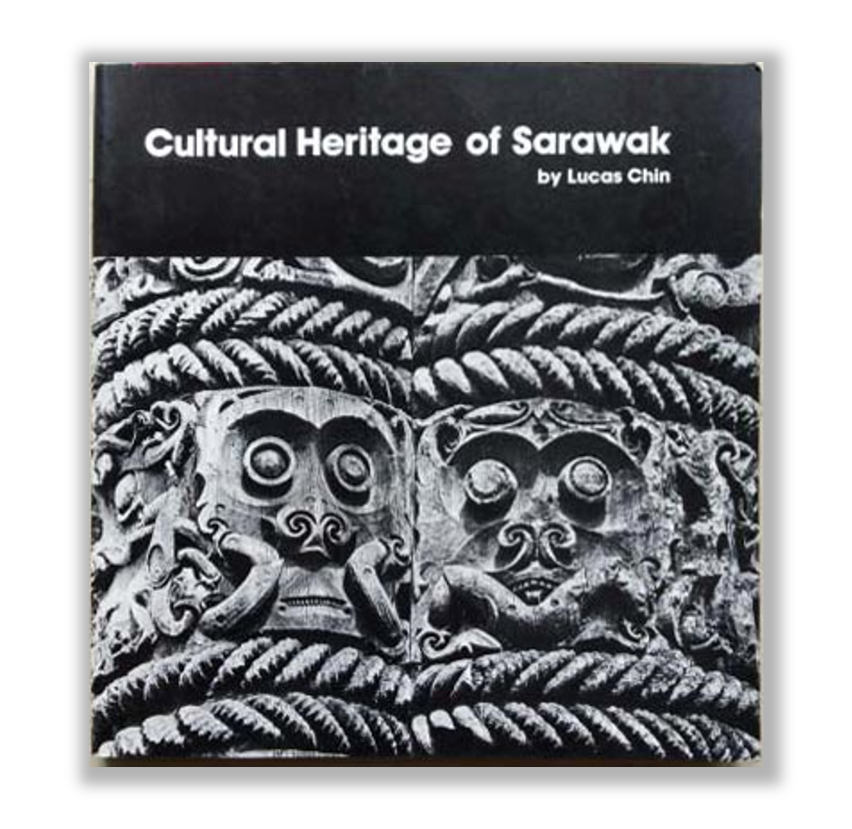 Cultural Heritage of Sarawak by Lucas Chin - Riwayat