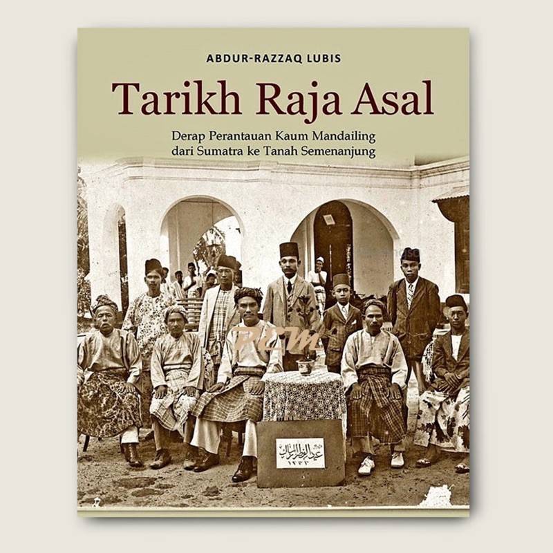 Tarikh Raja Asal : Derap Kaum Mandailing