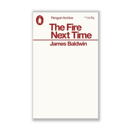 The Fire Next Time by James Baldwin - Riwayat