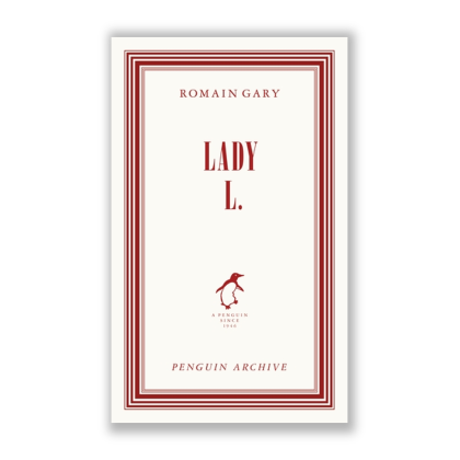 Lady L. by Romain Gary - Riwayat