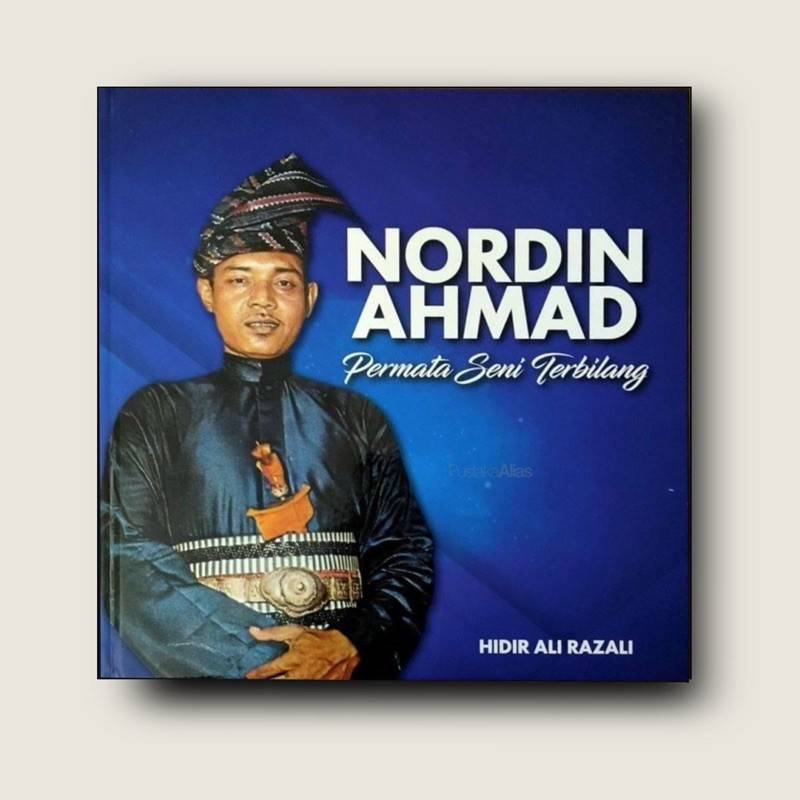 HIDIR RAZALI Nordin Ahmad : Permata Yang Terbilang (Sinefelia)