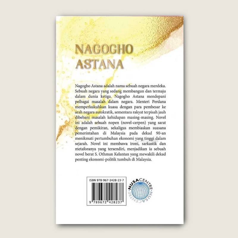 S. OTHMAN KELANTAN Nagogho Astana | Novel-Cerpen (Nusa Centre)