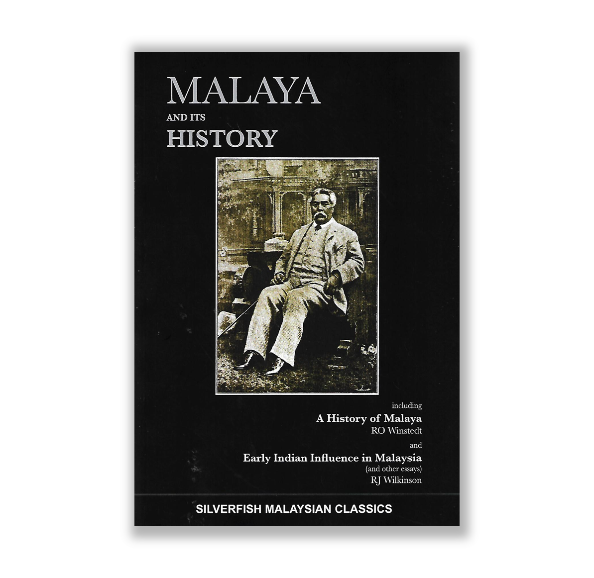 Malaya and its History by RO Windstedt & RJ Wilkinson - Riwayat