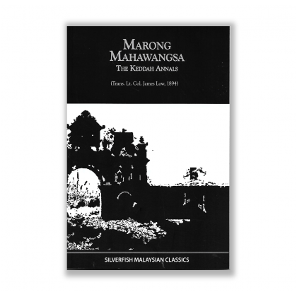 Marong Mahawangsa: The Kedah Annals by James Low - Riwayat