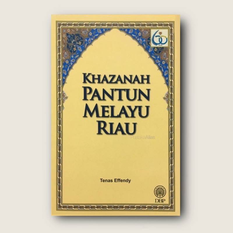 TENAS EFFENDY Khazanah Pantun Melayu Riau (DBP)