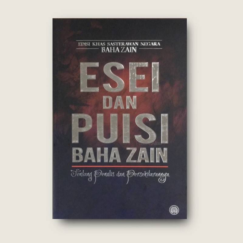 BAHA ZAIN Esei dan Puisi Baha Zain | Sastera (DBP)
