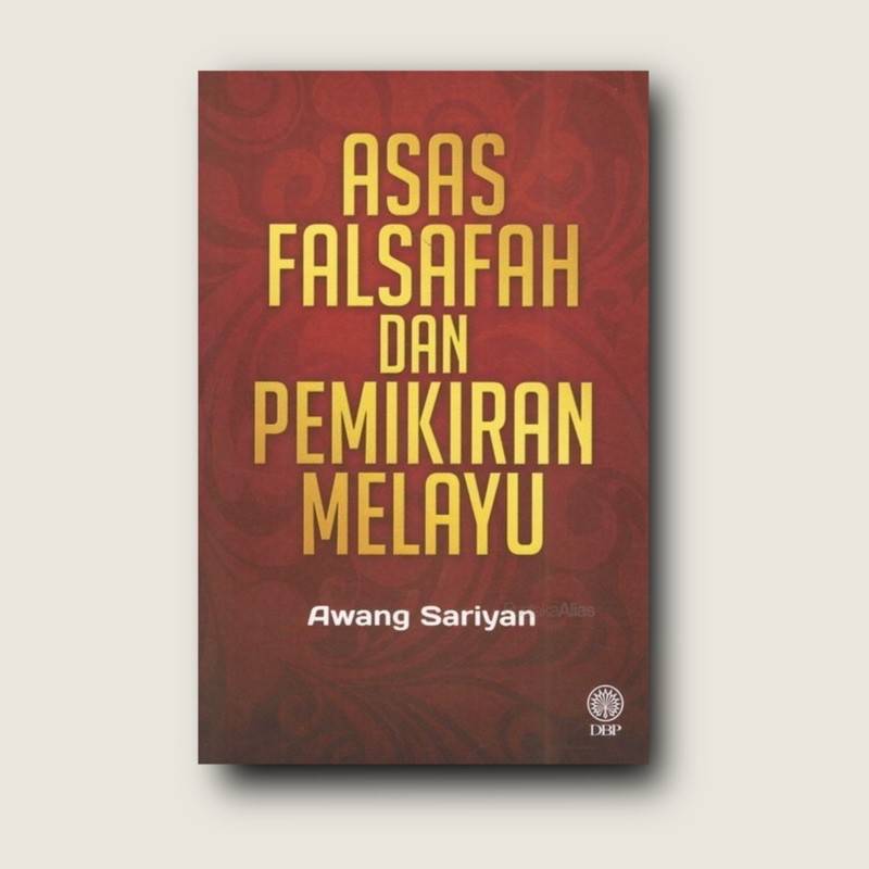 AWANG SARIYAN Asas Falsafah dan Pemikiran Melayu (DBP)