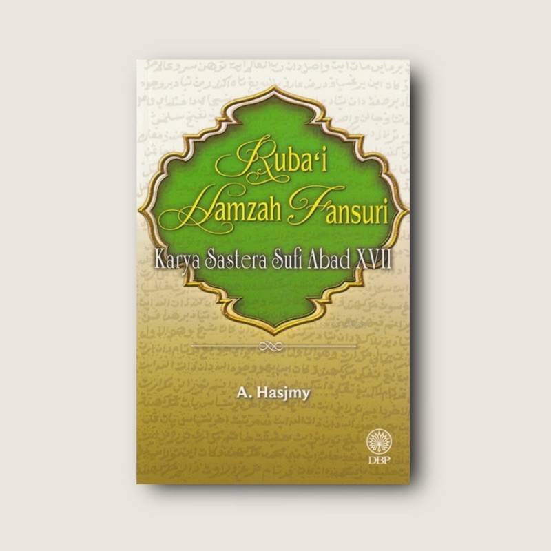 HAMZAH FANSURI Rubai Hamzah Fansuri (DBP)