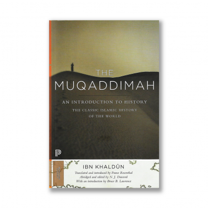 The Muqaddimah: An Introduction To History by Ibn Khaldun - Riwayat