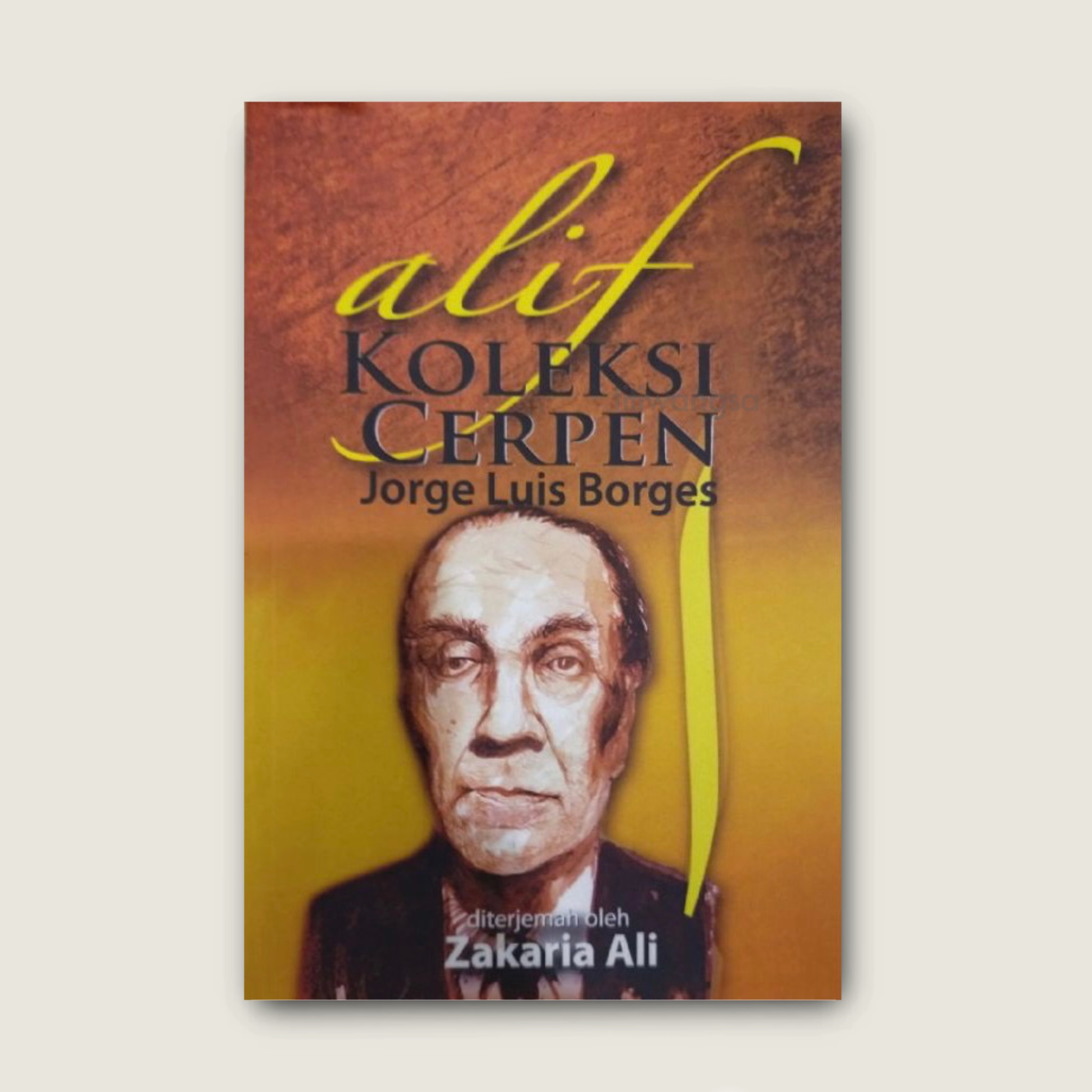 JORGE LUIS BORGES, Alif : Koleksi Cerpen | Cerpen (UKM)
