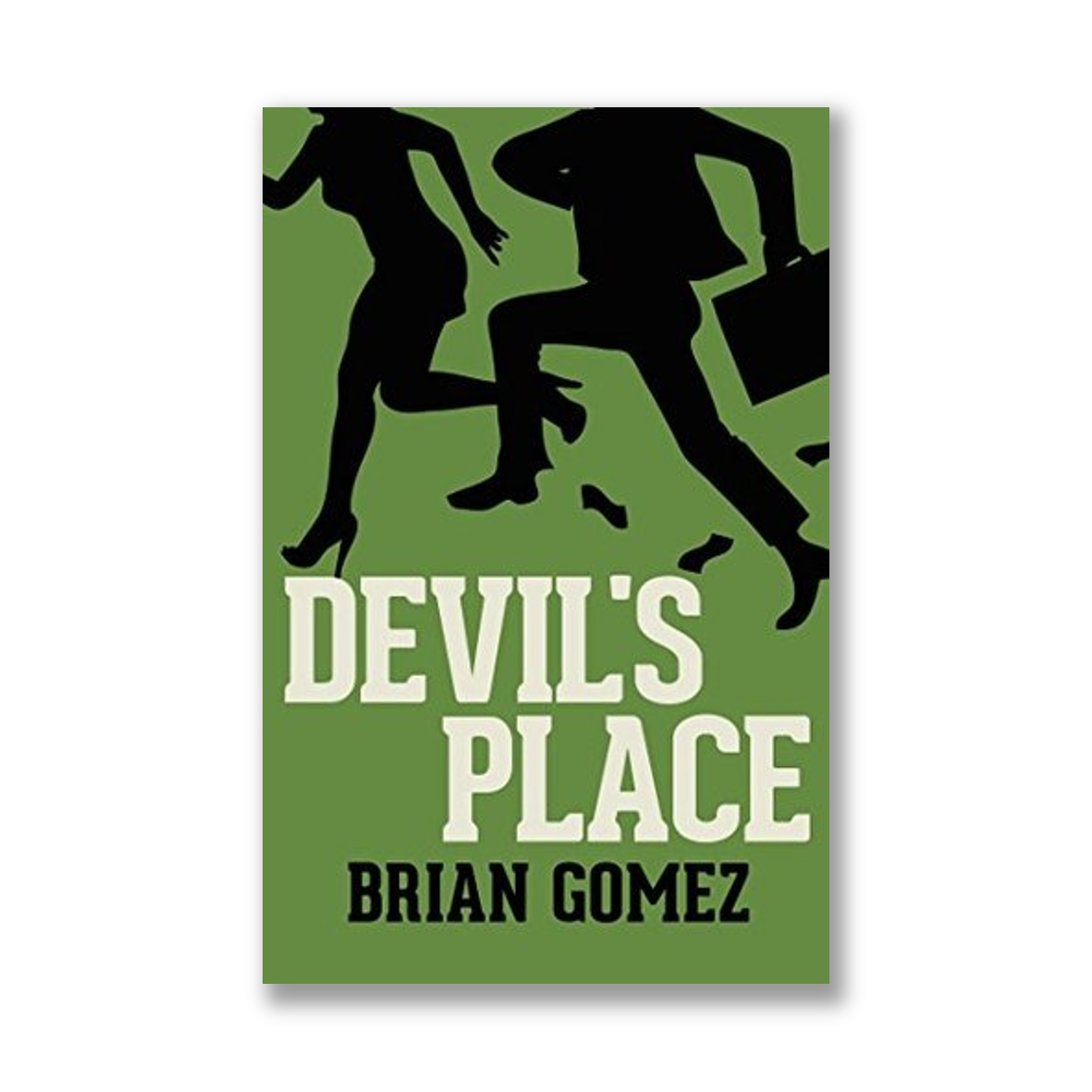 BRIAN GOMEZ, Devil's Place