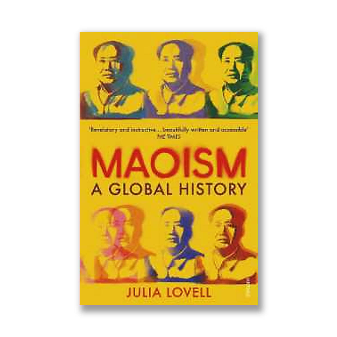 Maoism: A Global History by Julia Novell - Riwayat
