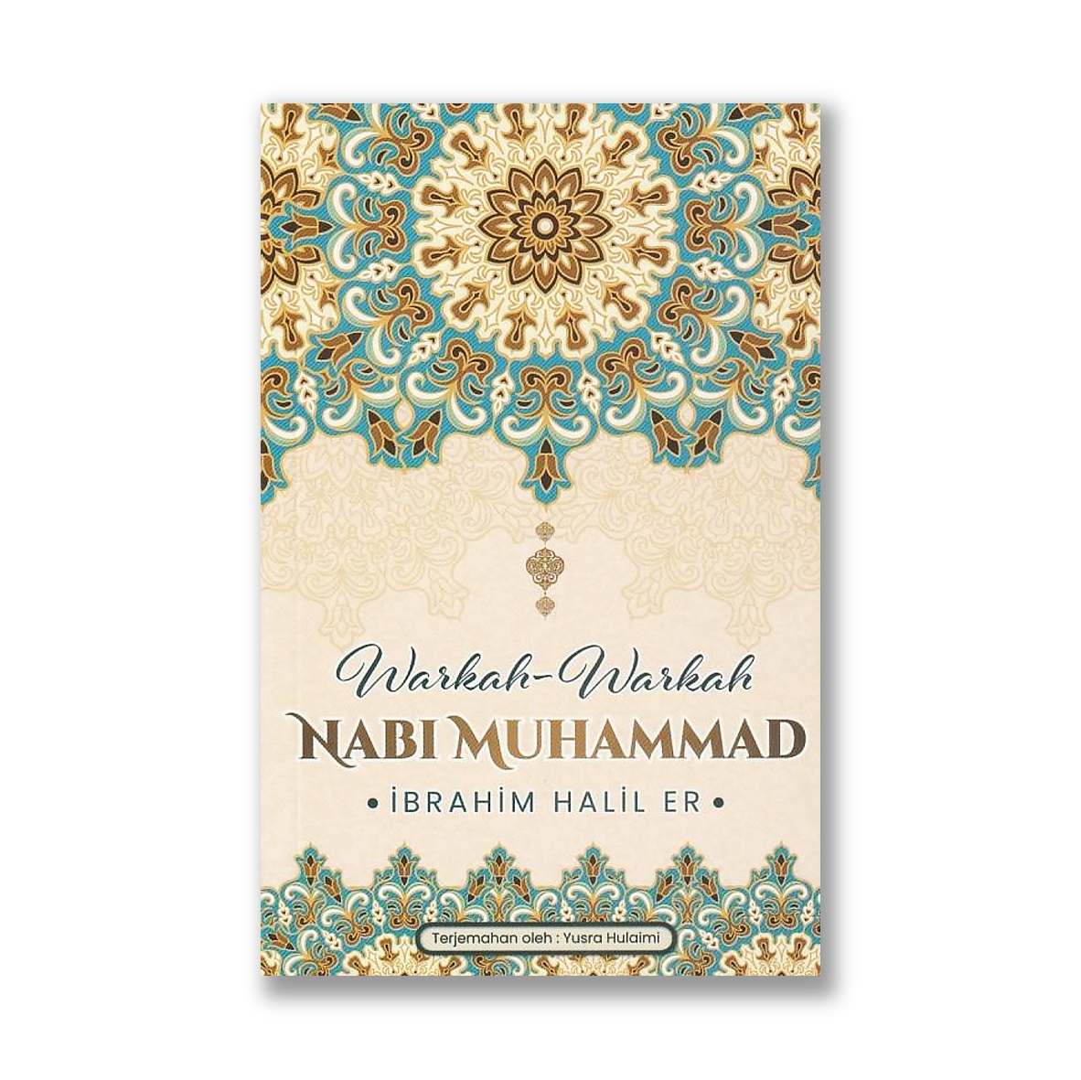 IBRAHIM HALIL ER, Warkah-Warkah Nabi Muhammad