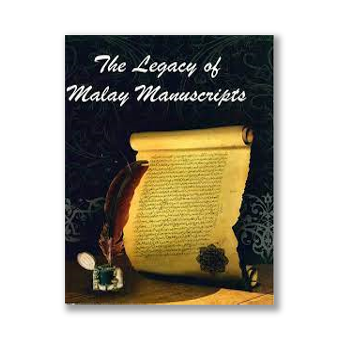 The Legacy of Malay Manuscripts
