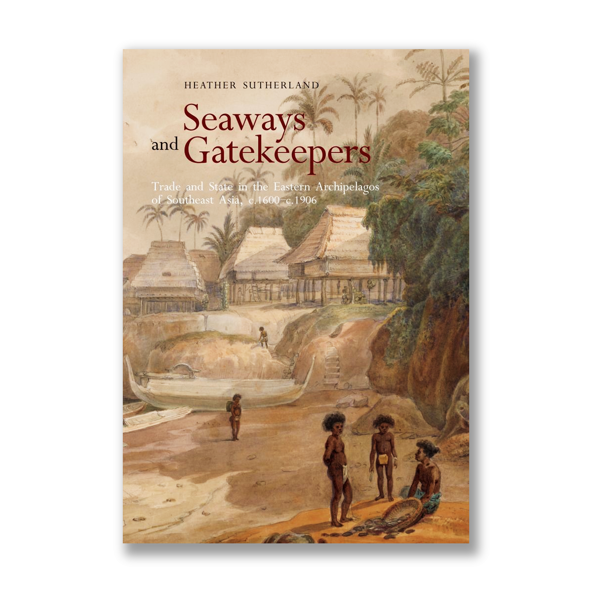 HEATHER SUTHERLAND, Seaways and Gatekeepers