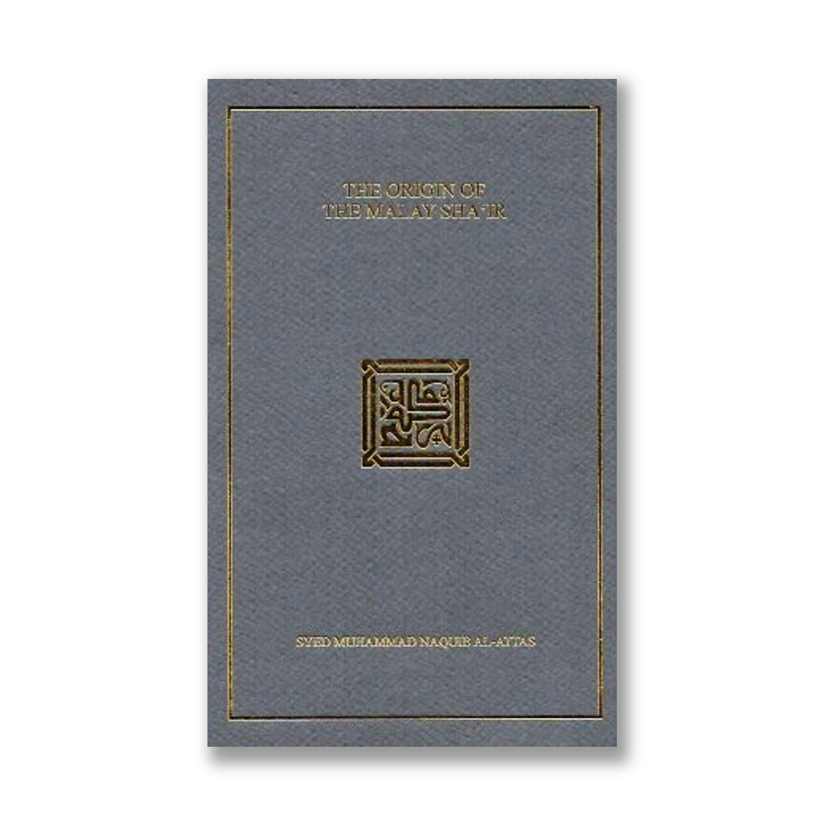 The Origin Of The Malay Sha'ir by SYED MUHAMMAD NAQUIB AL-ATTAS - Riwayat