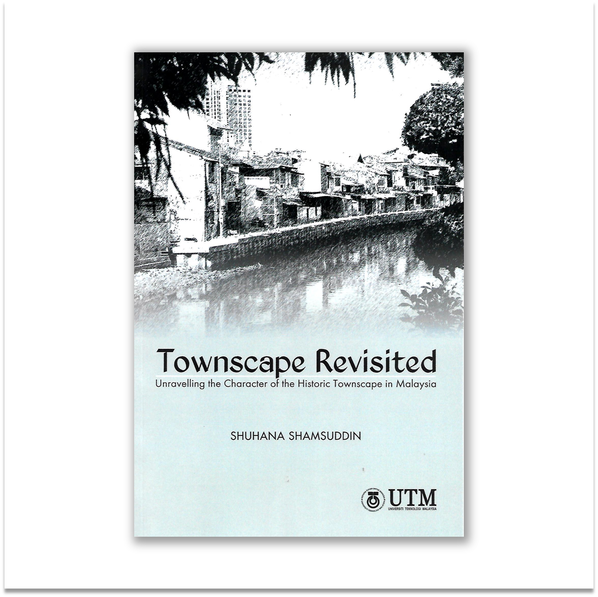 Townscape Revisited: Unravelling the Character of the Historic ...