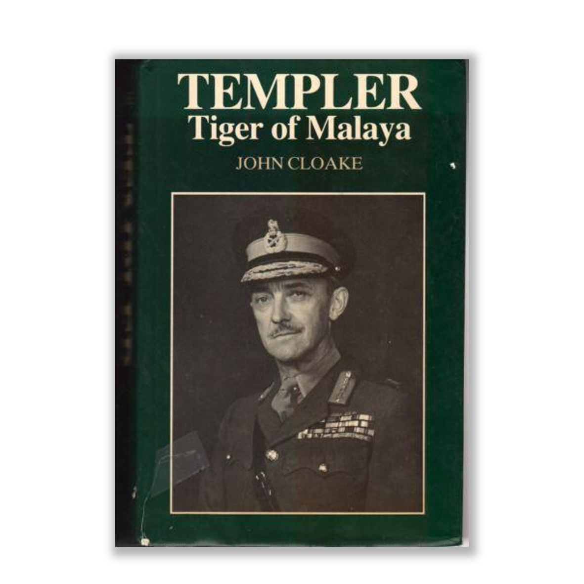 Templer: Tiger of Malaya by John Cloake - Riwayat