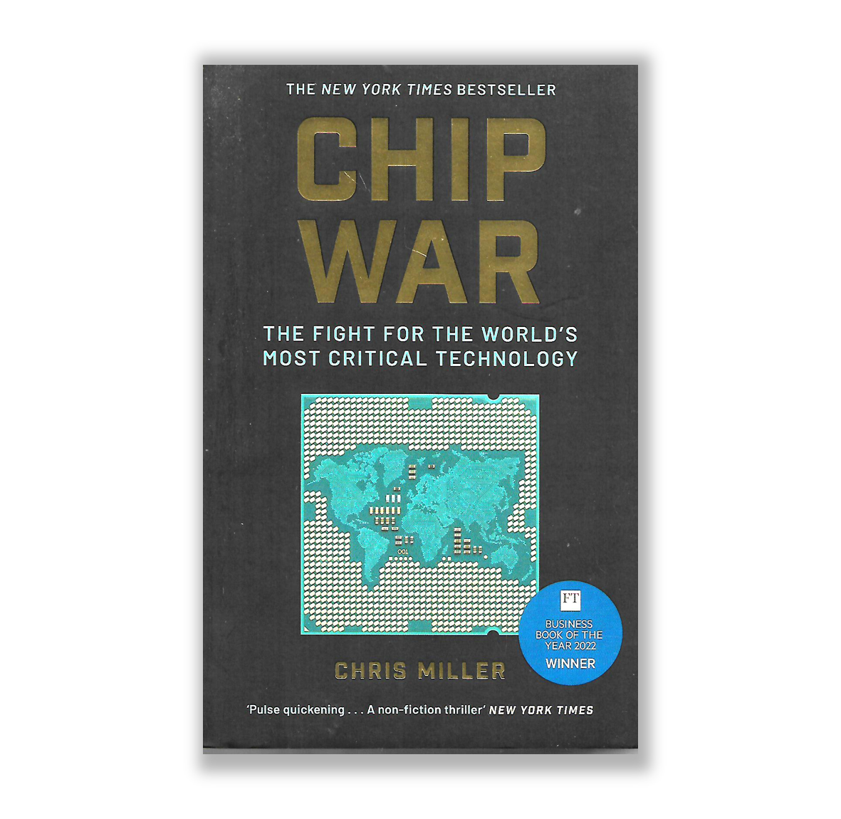Chip War: The Fight for the World's Most Critical Technology by Chris ...