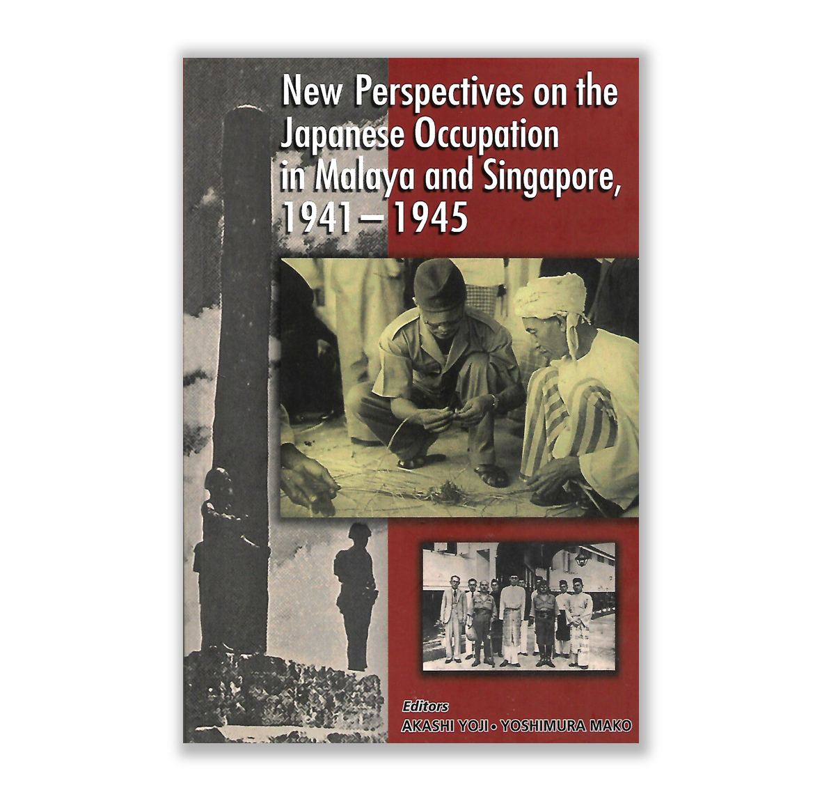 New Perspectives of the Japanese Occupation of Malaya and Singapore ...