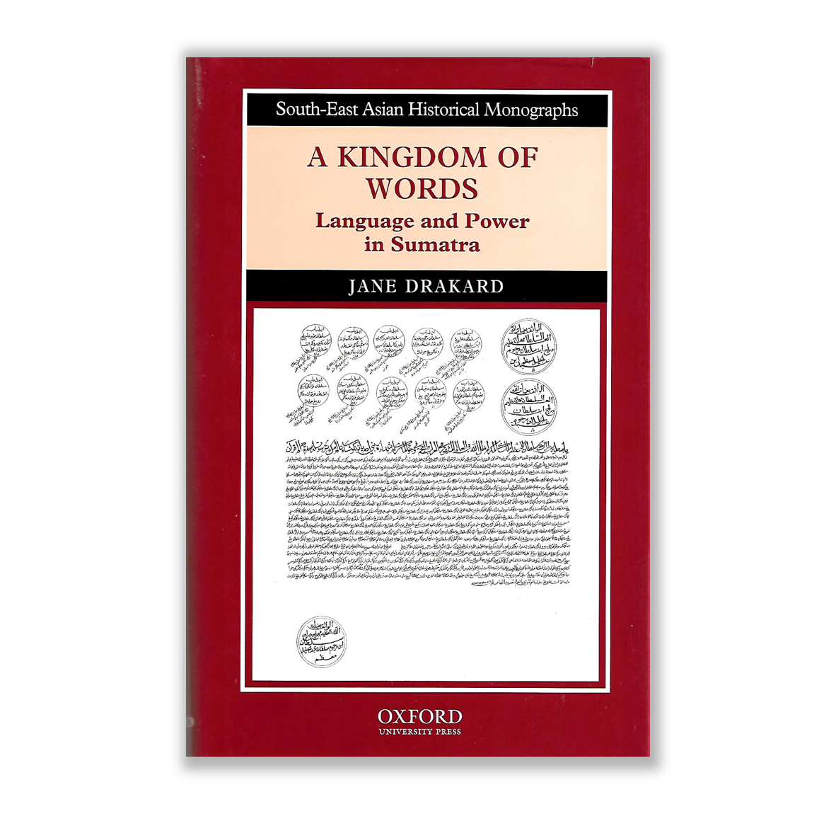 A Kingdom of Words: Language and Power in Sumatra - Riwayat