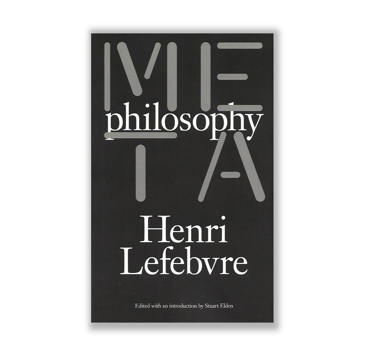 Metaphilosophy by Henri Lefebvre