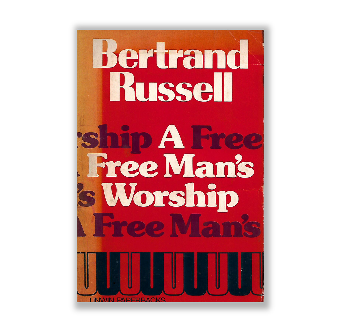 a Free Man's Worship by Bertrand Russell - Riwayat