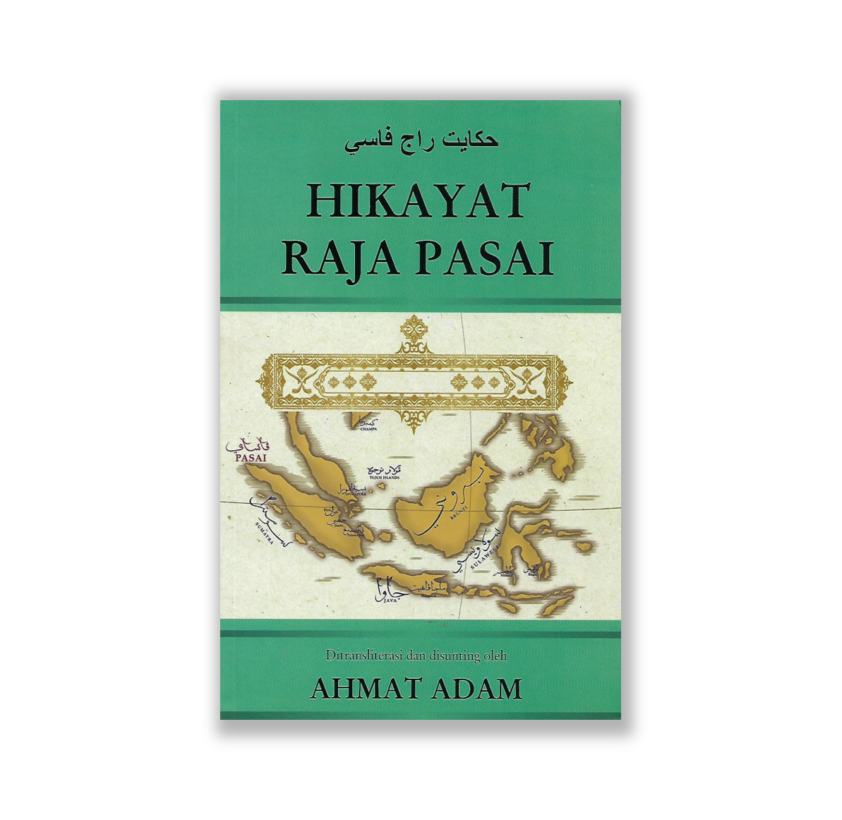 Hikayat Raja Pasai oleh AHMAT ADAM - Riwayat