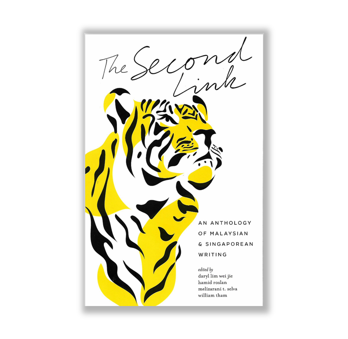 The Second Link: An Anthology of Malaysian & Singapore Writing -Riwayat