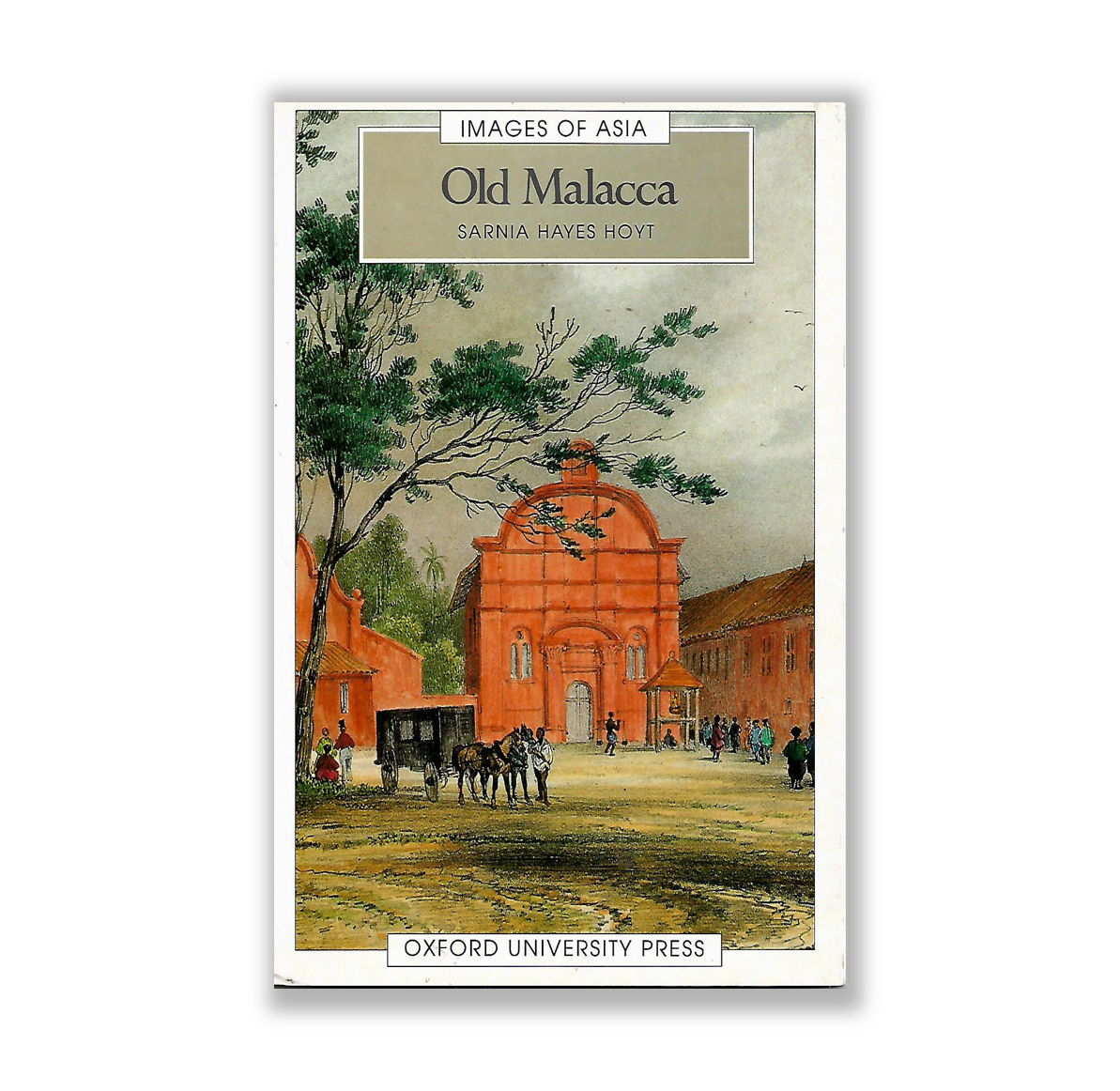 Old Malacca, Sarnia Hayes Hoyt -Riwayat