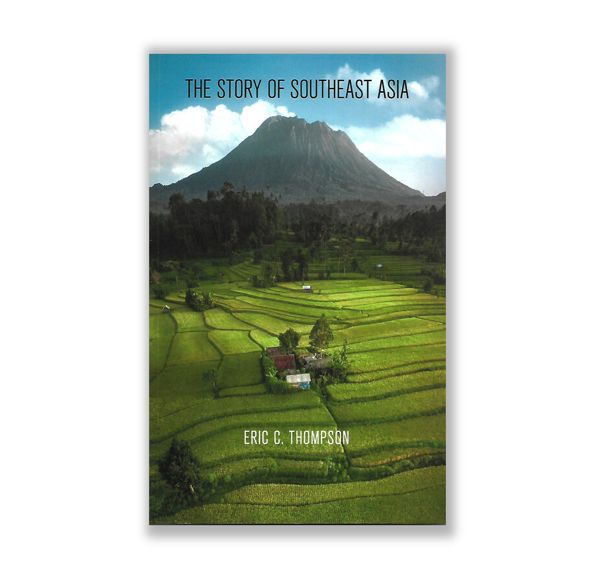 The Story of Southeast Asia -Riwayat