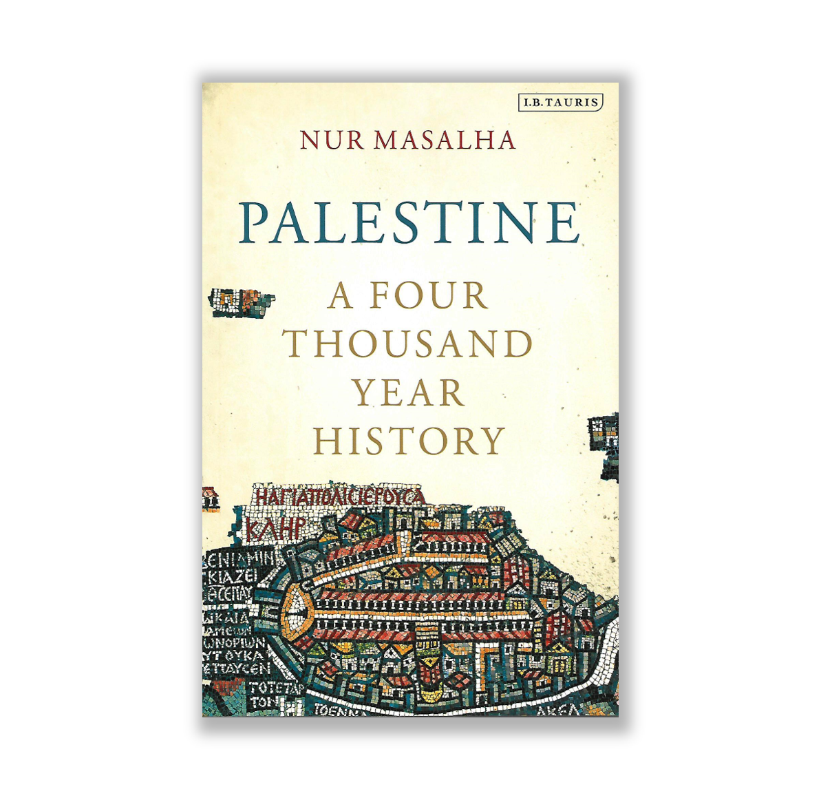 Palestine: A Four Thousand Year History by Nur Masalha - Riwayat