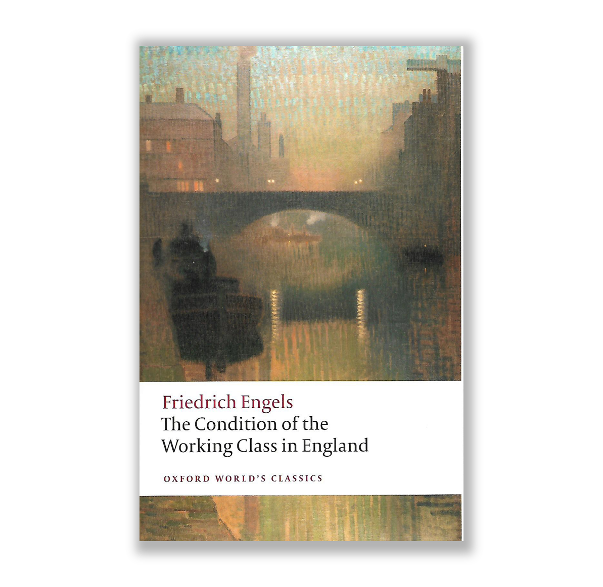 The Condition of the Working Class in England by Friedrich Engels - Riwayat