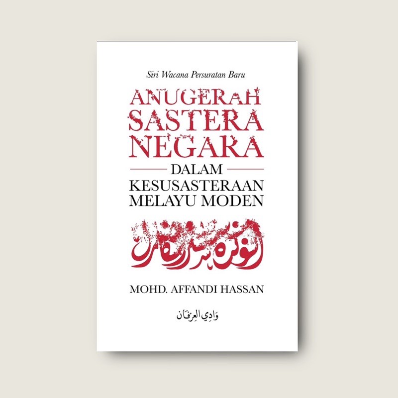 MOHD AFFANDI HASSAN Anugerah Sastera Negara Dalam Kesusasteraan Melayu ...