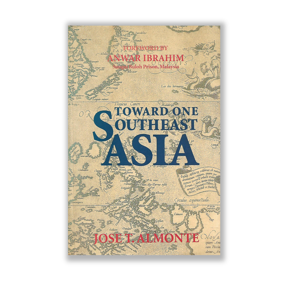 Toward One Southeast Asia by Jose T.Almonte - Riwayat
