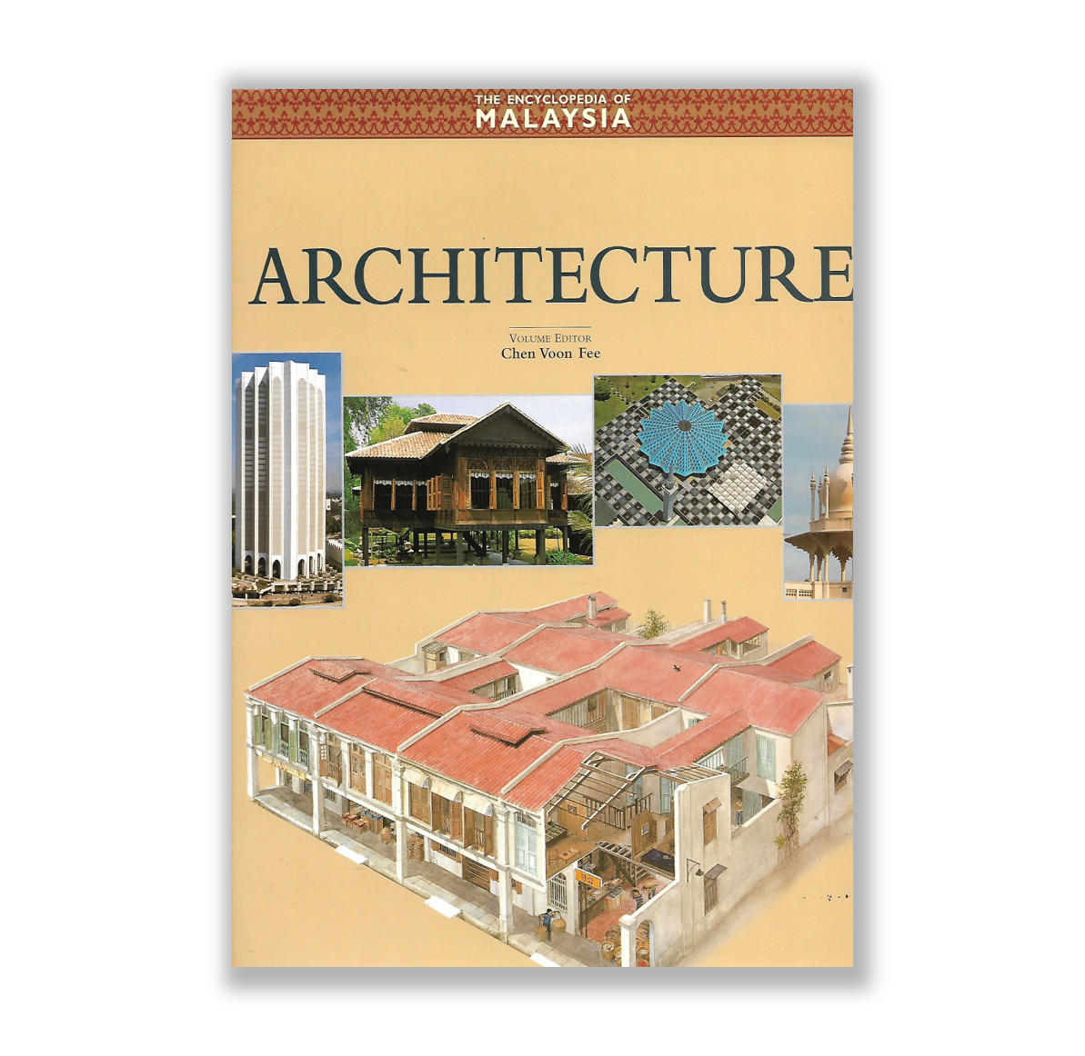 The Encyclopedia of Malaysia: Architecture by Chen Voon Fee - Riwayat