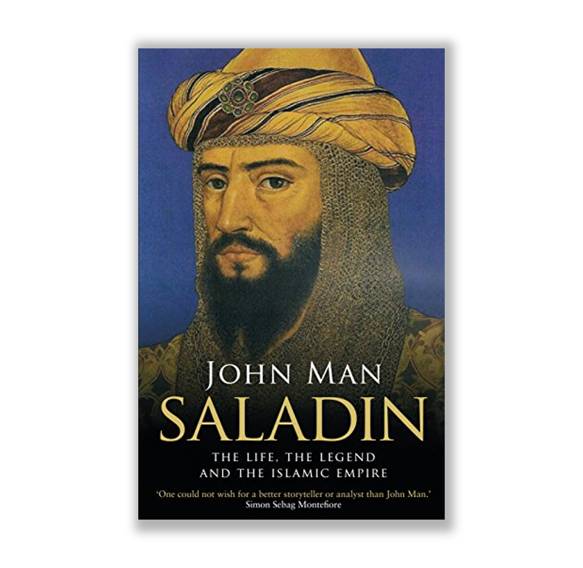 Saladin: The Life, the Legend and the Islamic Empire by John Man - Riwayat