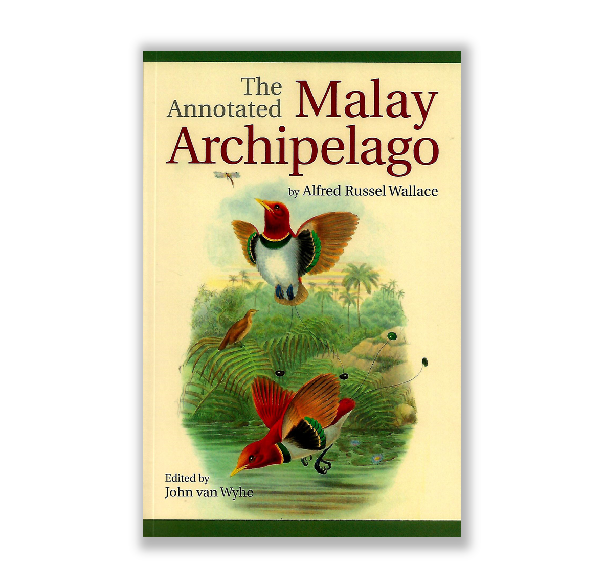 The Annotated Malay Archipelago by Alfred Russel Wallace - Riwayat