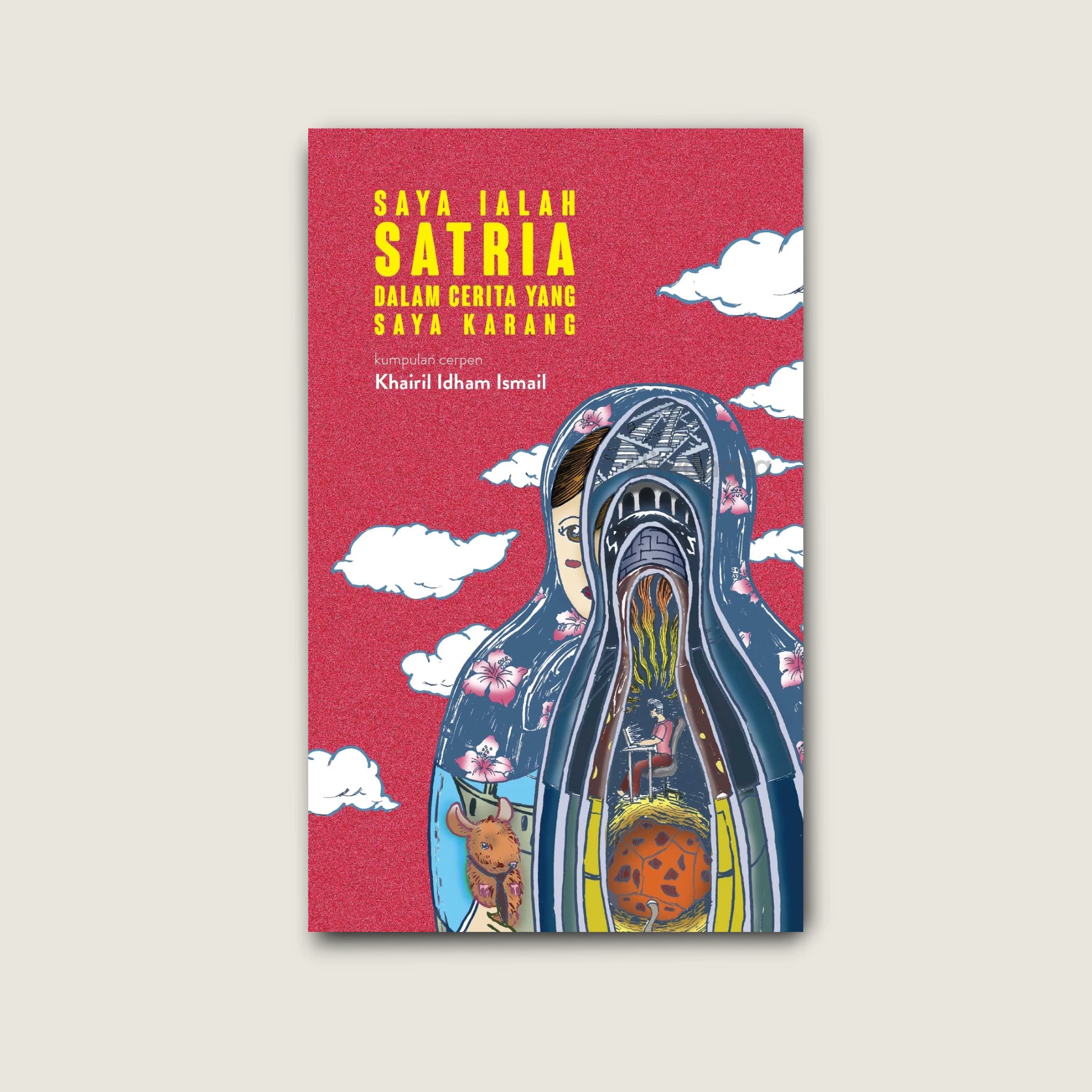 KHAIRUL IDHAM ISMAIL Saya ialah Satria dalam Cerita Yang Saya Karang ...
