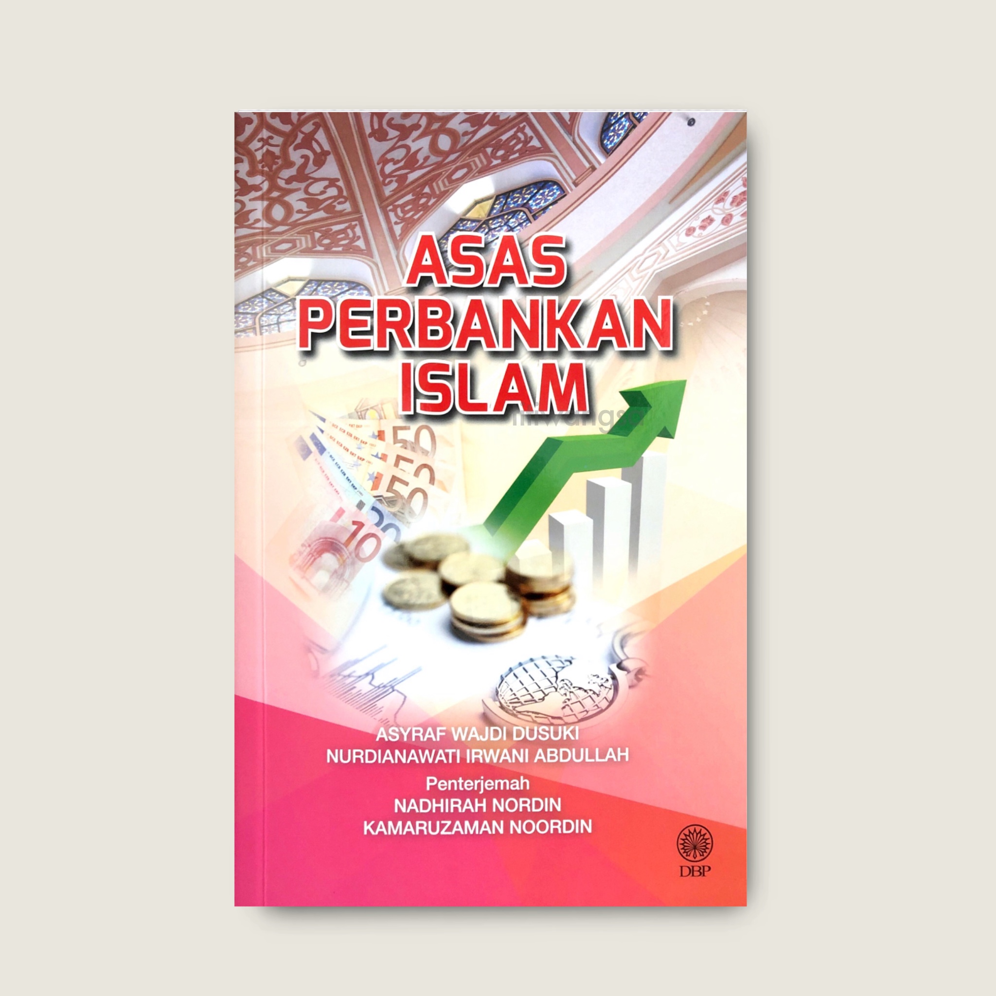 ASYRAF DUSUKI et al. Asas Perbankan Islam | Kewangan (DBP)